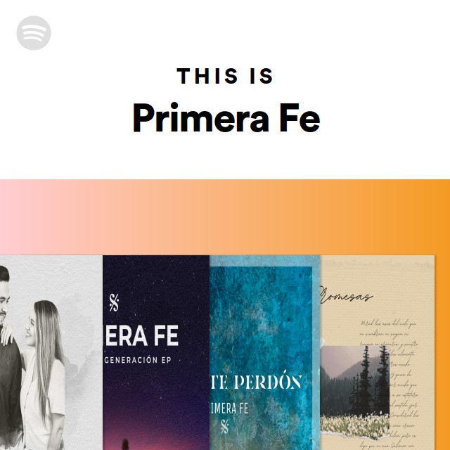 This Is Primera Fe - playlist by Spotify | Spotify