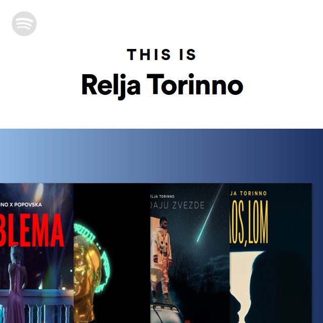 This Is Relja Torinno | Spotify Playlist