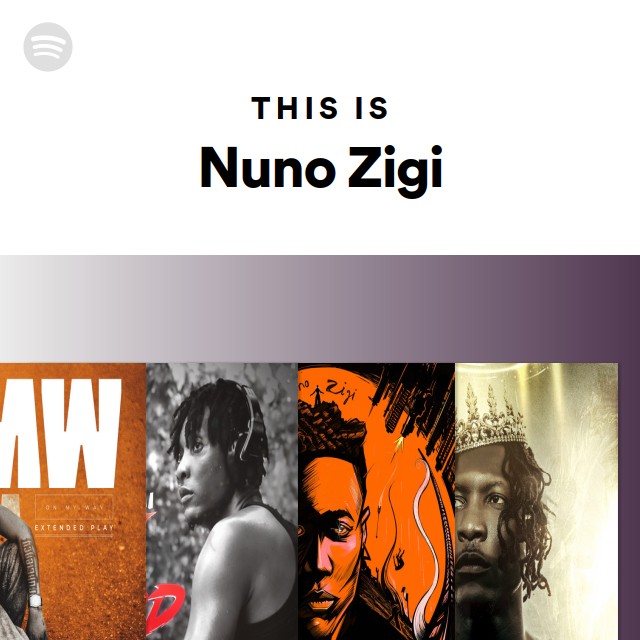 This Is Nuno Zigi | Spotify Playlist