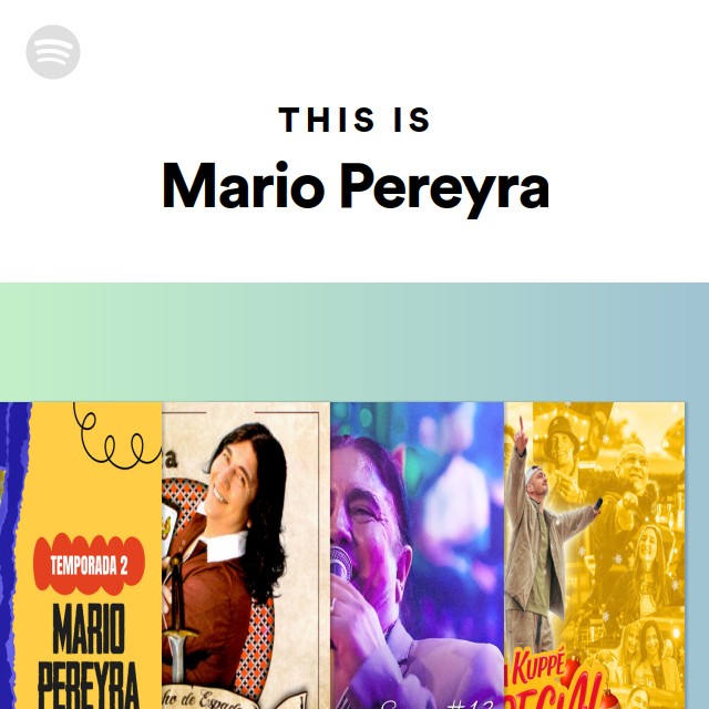 This Is Mario Pereyra - playlist by Spotify | Spotify
