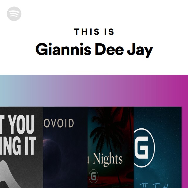 This Is Giannis Dee Jay - playlist by Spotify | Spotify