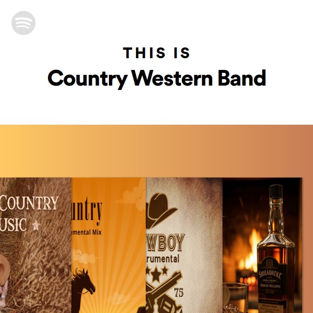 This Is Country Western Band - playlist by Spotify | Spotify