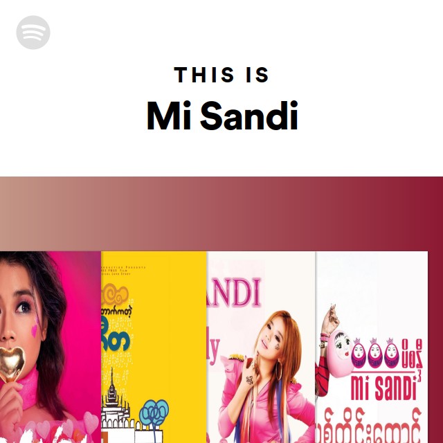This Is Mi Sandi | Spotify Playlist