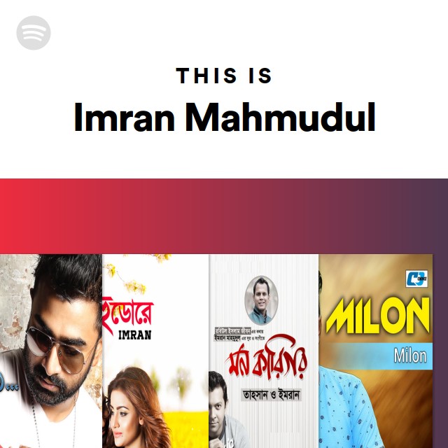 This Is Imran Mahmudul - playlist by Spotify | Spotify