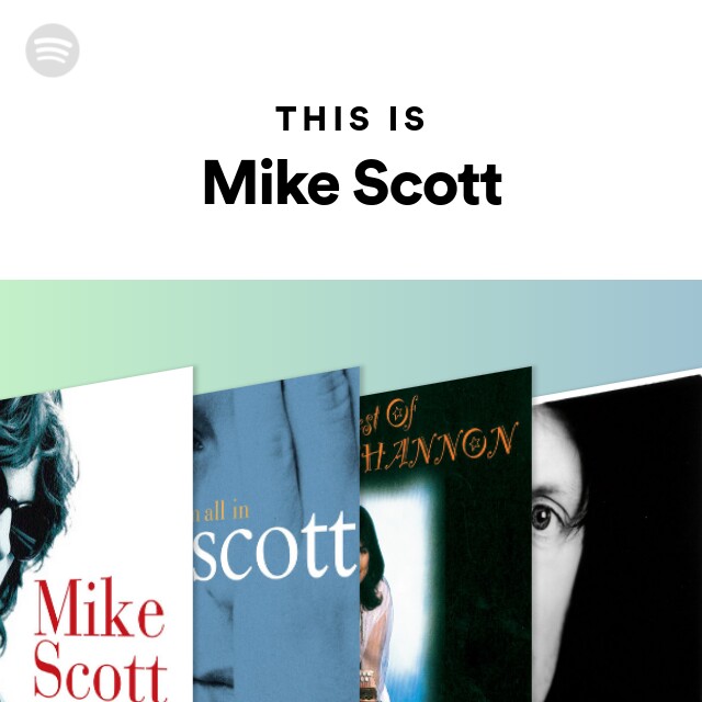 This Is Mike Scott - playlist by Spotify | Spotify