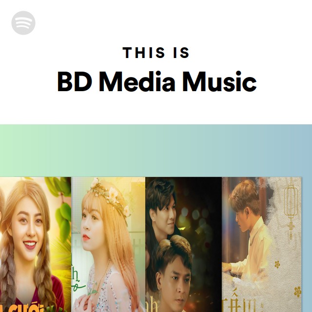 This Is BD Media Music - playlist by Spotify | Spotify