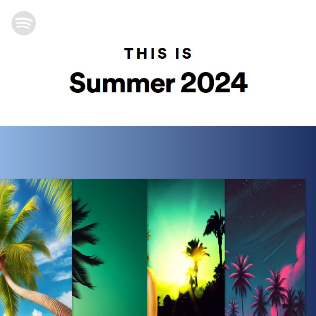 This Is Summer 2024 - playlist by Spotify | Spotify