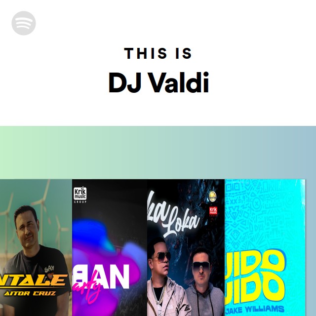 This Is DJ Valdi - playlist by Spotify | Spotify