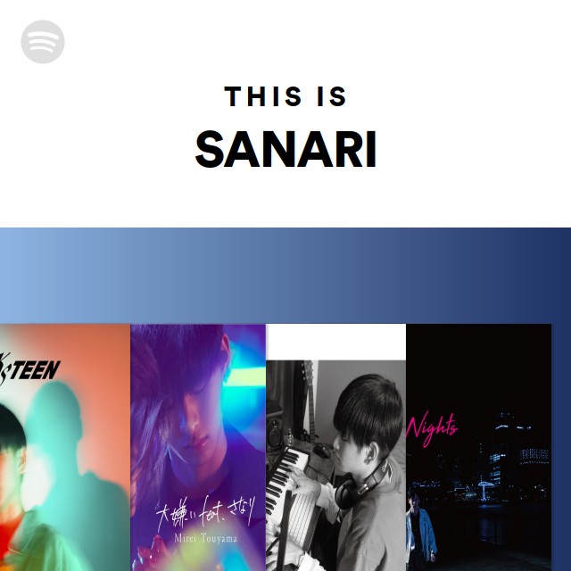 This Is SANARI | Spotify Playlist