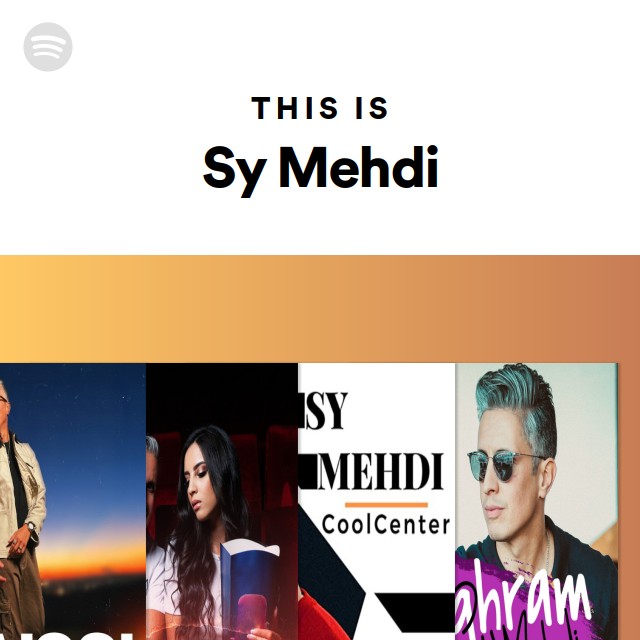 This Is Sy Mehdi | Spotify Playlist