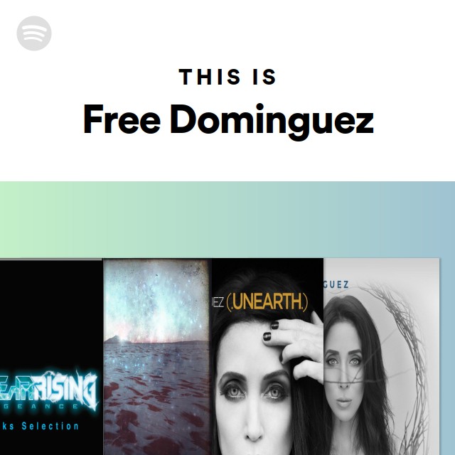 This Is Free Dominguez - playlist by Spotify | Spotify