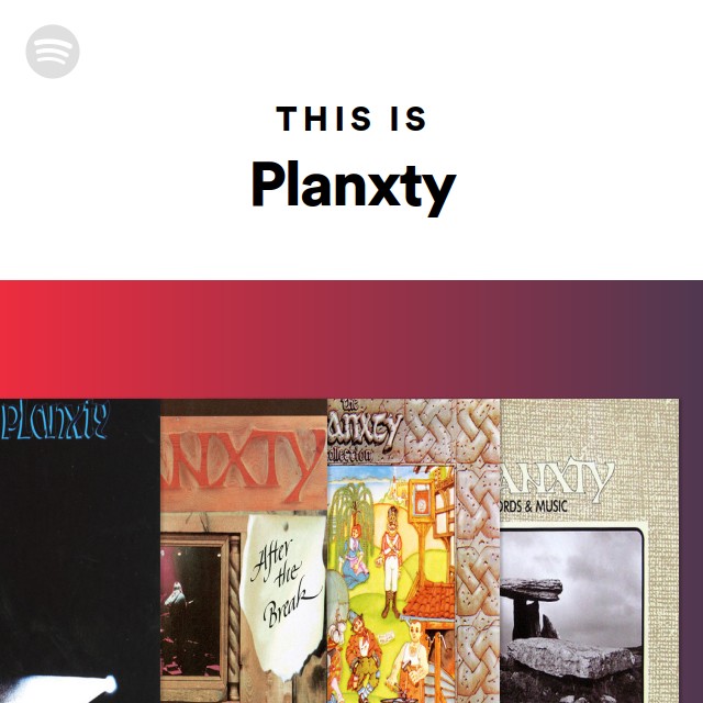 This Is Planxty - playlist by Spotify | Spotify