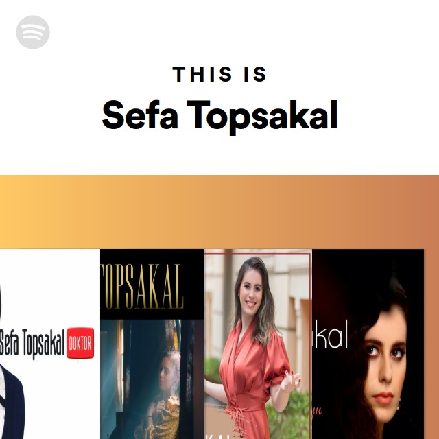 This Is Sefa Topsakal | Spotify Playlist