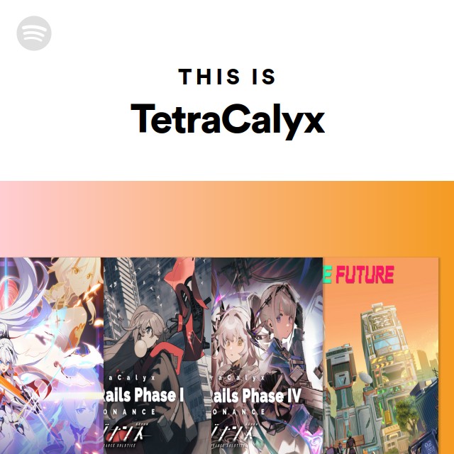 This Is TetraCalyx - playlist by Spotify | Spotify