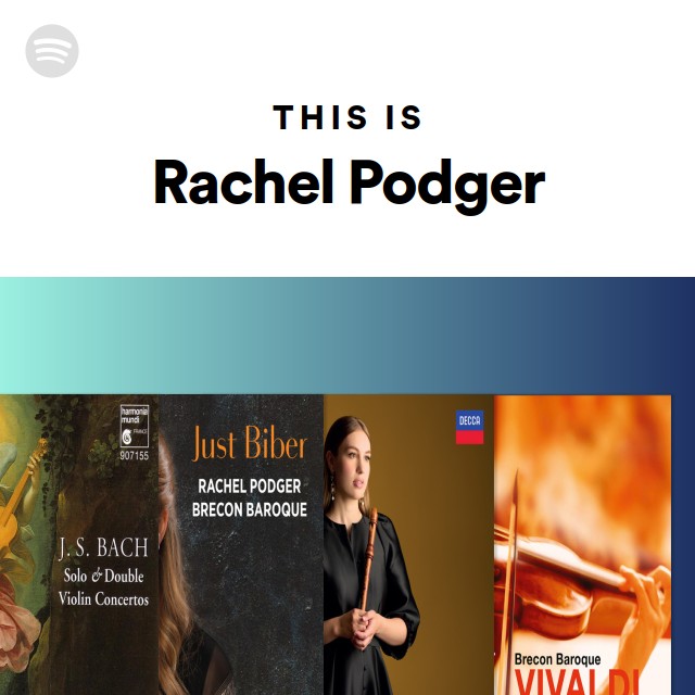 This Is Rachel Podger | Spotify Playlist