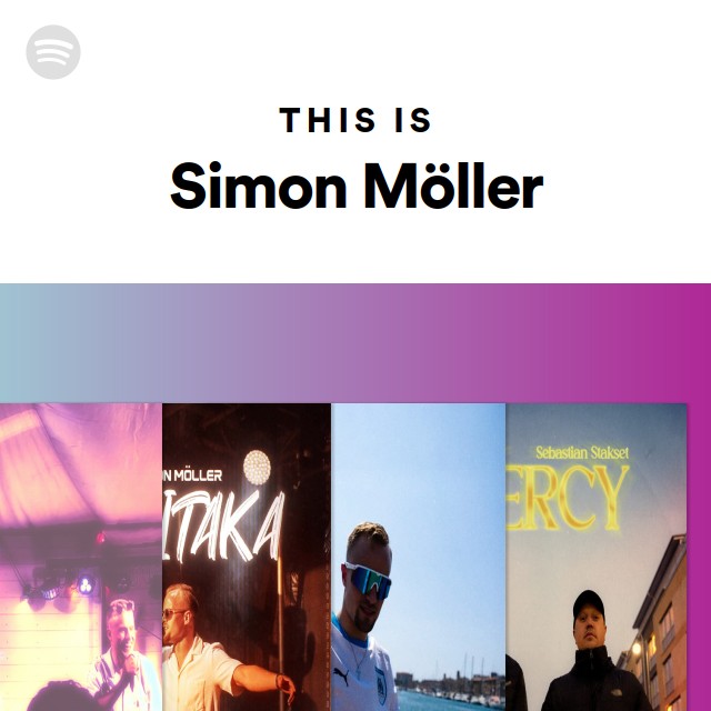This Is Simon Möller - playlist by Spotify | Spotify