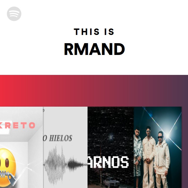 This Is RMAND - playlist by Spotify | Spotify