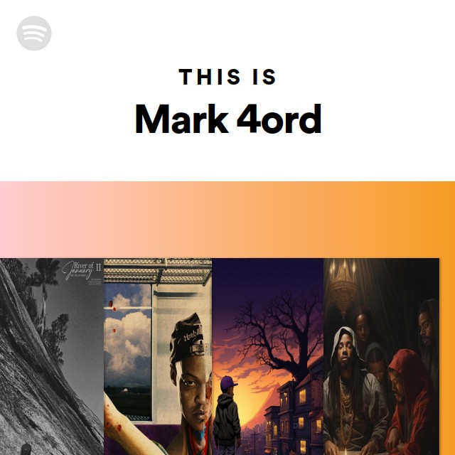 This Is Mark 4ord - playlist by Spotify | Spotify