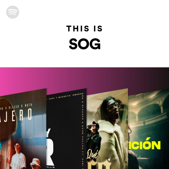 This Is SOG - playlist by Spotify | Spotify