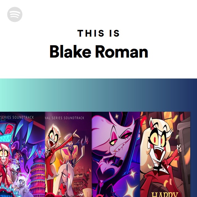 This Is Blake Roman - playlist by Spotify | Spotify