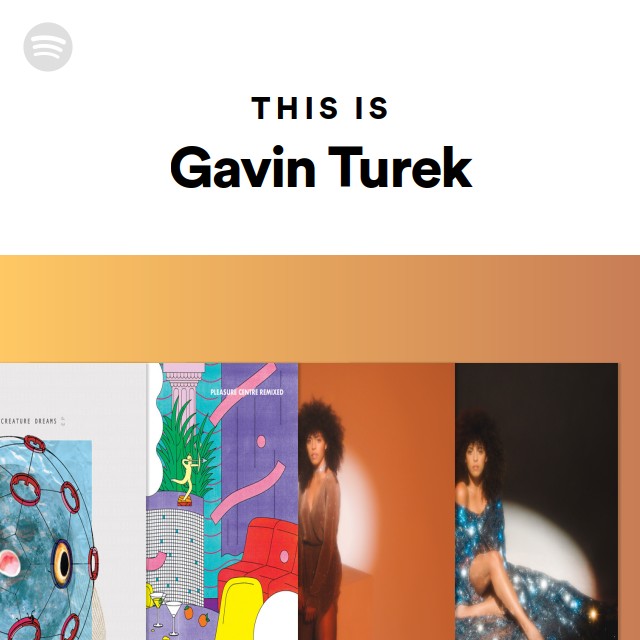 This Is Gavin Turek - playlist by Spotify | Spotify