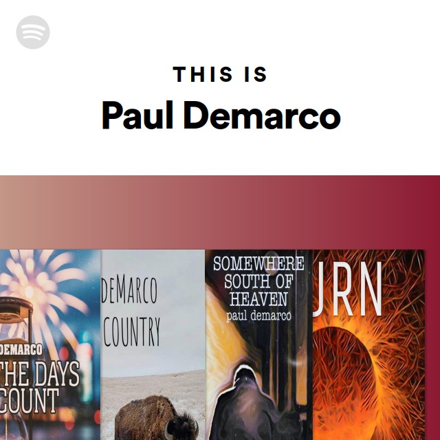 This Is Paul Demarco - playlist by Spotify | Spotify