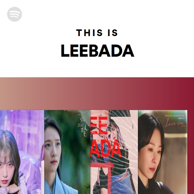 This Is LEEBADA - playlist by Spotify | Spotify