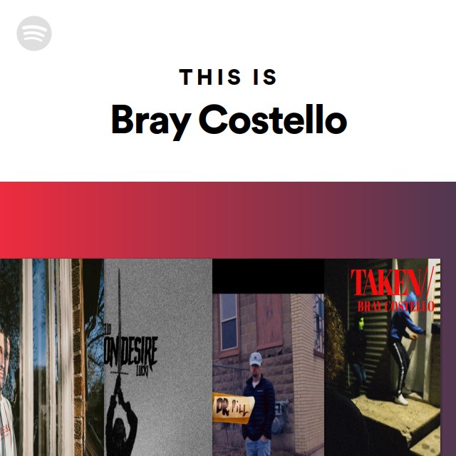 This Is Bray Costello - playlist by Spotify | Spotify
