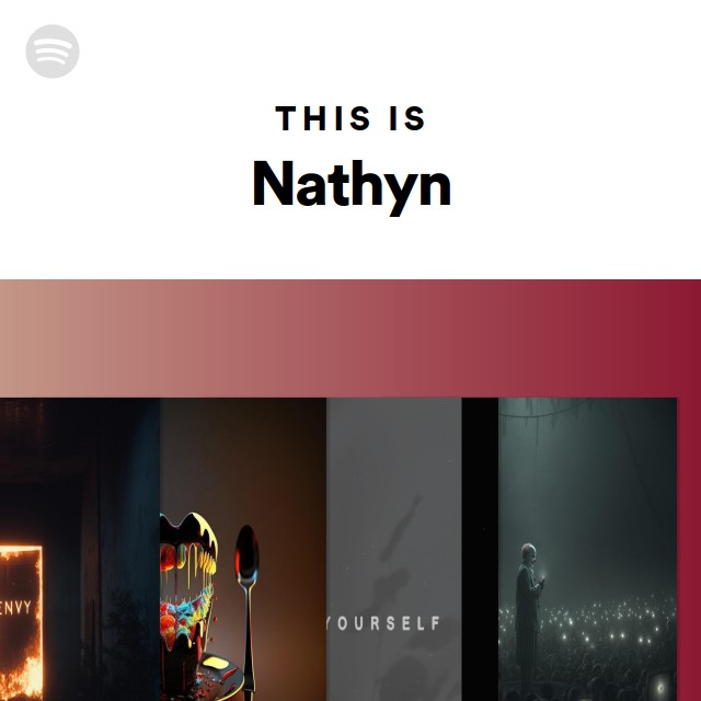 This Is Nathyn - playlist by Spotify | Spotify