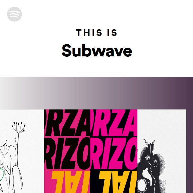 This Is Subwave - playlist by Spotify | Spotify