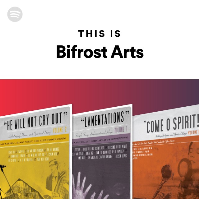 This Is Bifrost Arts | Spotify Playlist