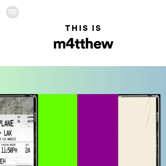 This Is m4tthew - playlist by Spotify | Spotify