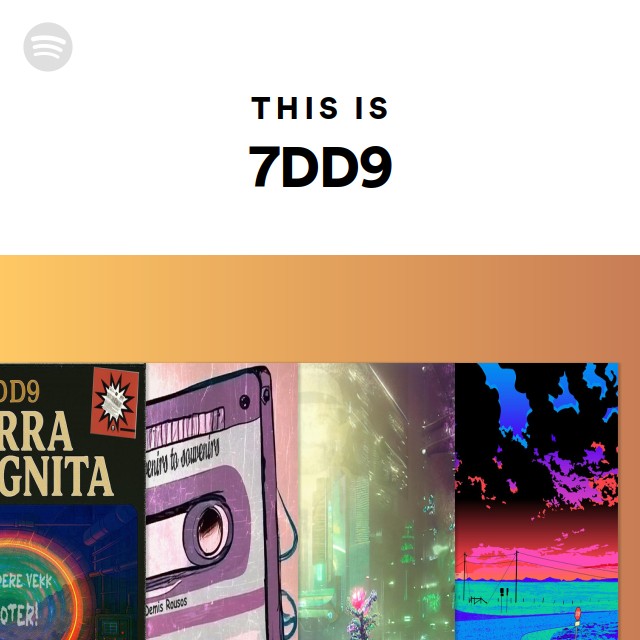This Is 7DD9 - playlist by Spotify | Spotify
