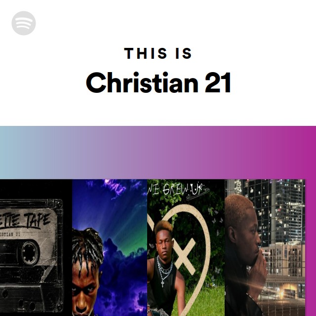 This Is Christian 21 - playlist by Spotify | Spotify