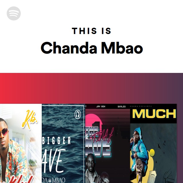 This Is Chanda Mbao - playlist by Spotify | Spotify