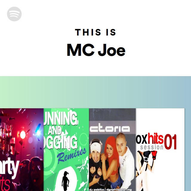 This Is MC Joe - playlist by Spotify | Spotify