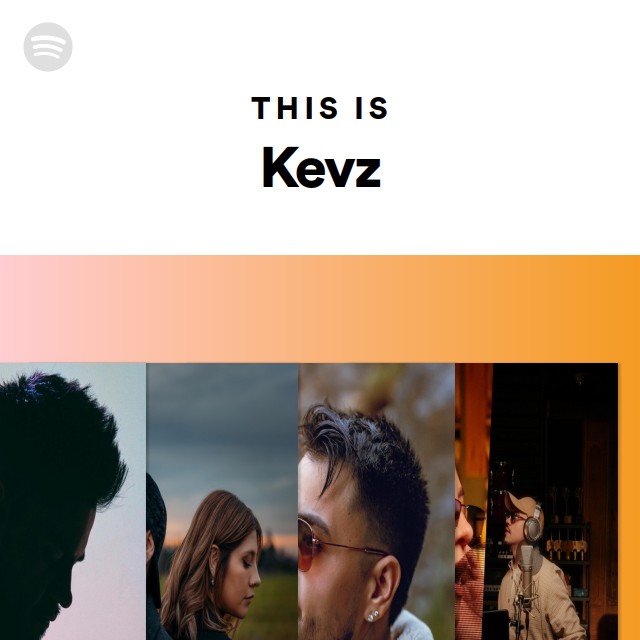 This Is Kevz - playlist by Spotify | Spotify