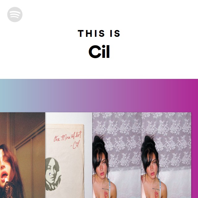 This Is Cil | Spotify Playlist