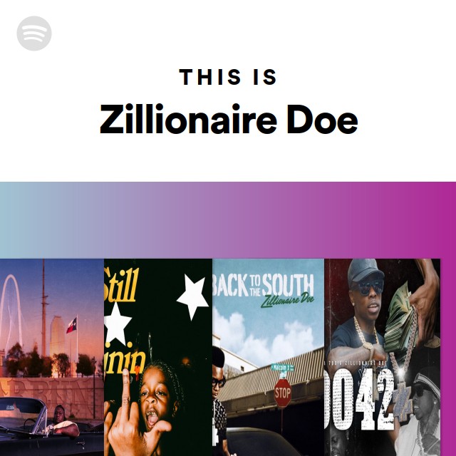 This Is Zillionaire Doe - playlist by Spotify | Spotify