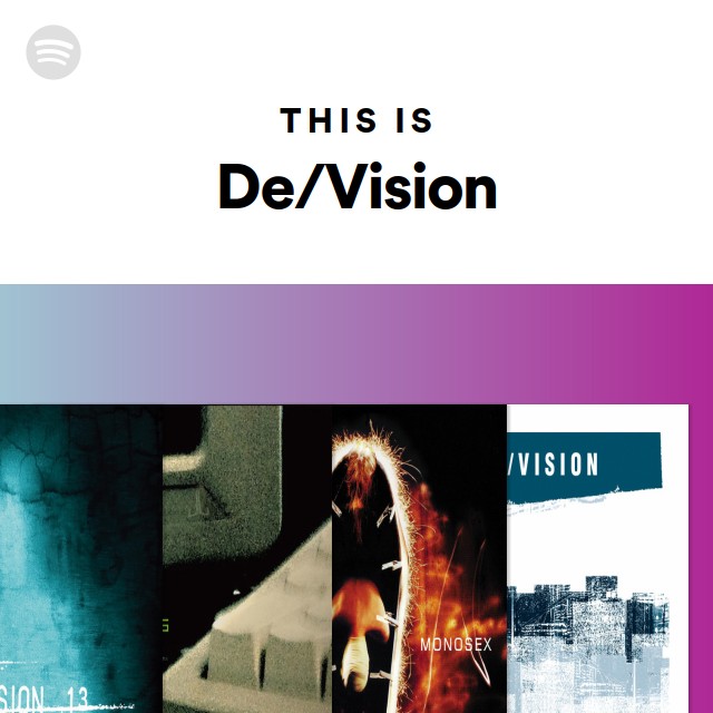 This Is De/Vision - playlist by Spotify | Spotify