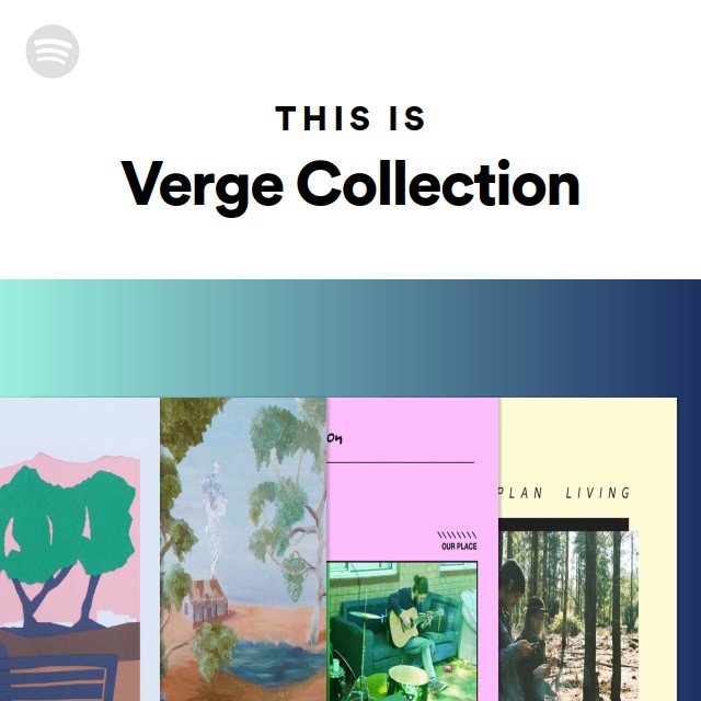 This Is Verge Collection - playlist by Spotify | Spotify