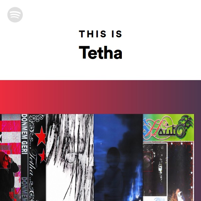 This Is Tetha | Spotify Playlist