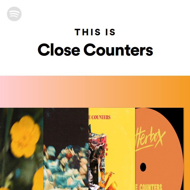 This Is Close Counters - playlist by Spotify | Spotify