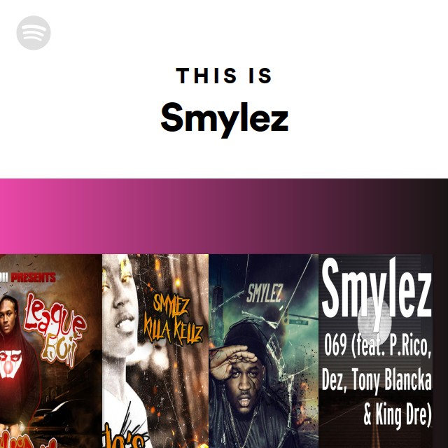 This Is Smylez - playlist by Spotify | Spotify