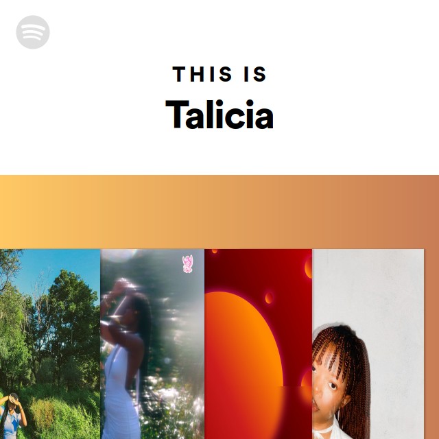 This Is Talicia | Spotify Playlist
