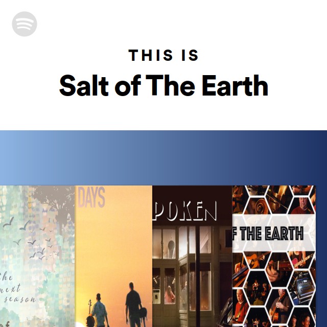 This Is Salt of The Earth - playlist by Spotify | Spotify