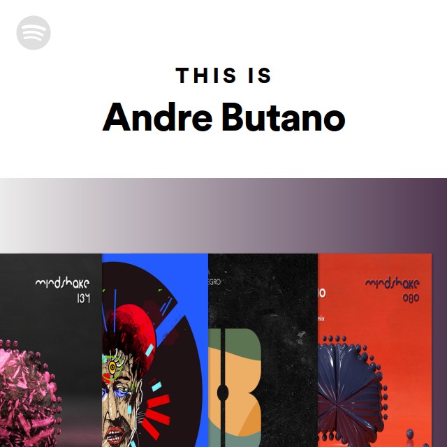 This Is Andre Butano - playlist by Spotify | Spotify