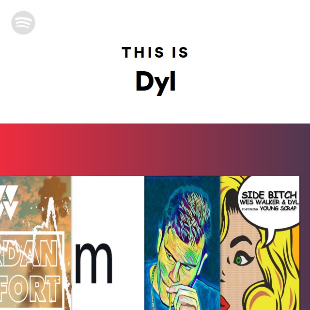 This Is Dyl | Spotify Playlist