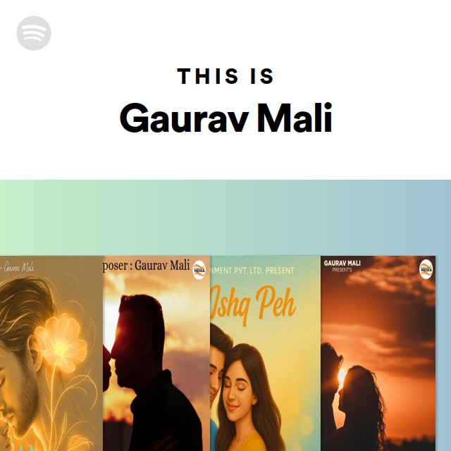 This Is Gaurav Mali | Spotify Playlist