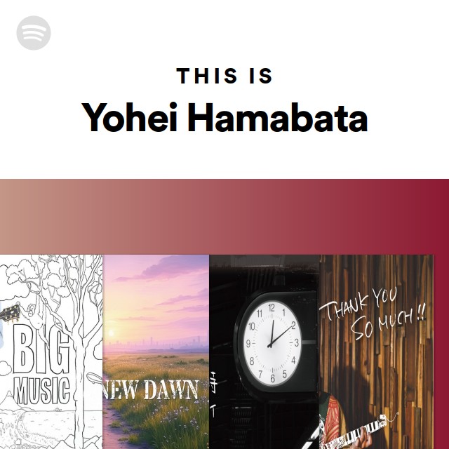This Is Yohei Hamabata | Spotify Playlist
